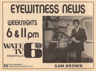 1978 TV NEWS AD WATE KNOXVILLE,TENNESSEE / SAM BROWN / REPORTER | eBay