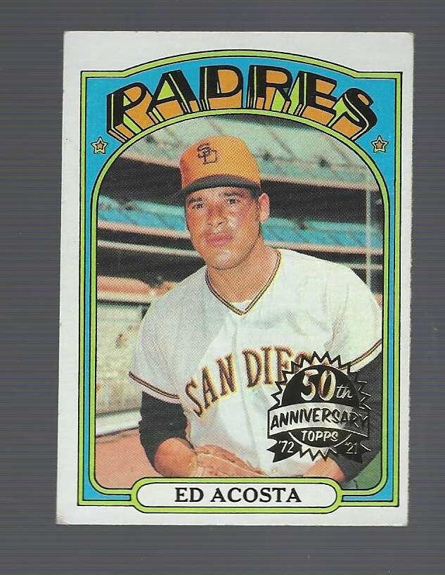 2021 Topps Heritage 1972 123 ED ACOSTA 50th Anniversary Buyback Padres ...