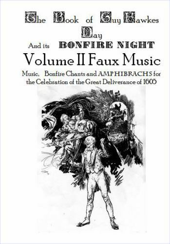 The Book of Guy Fawkes Day and Its Bonfire Night Volume II Faux Music ...
