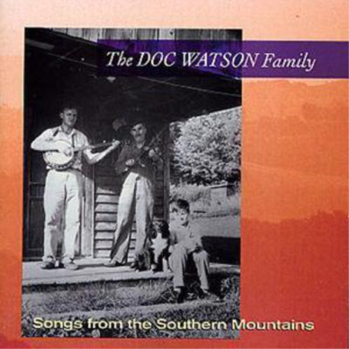 The Doc Watson Family Songs From The Southern Mountains (CD) Album ...