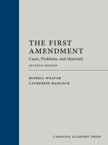 The First Amendment : Cases, Problems, and Materials by Catherine ...