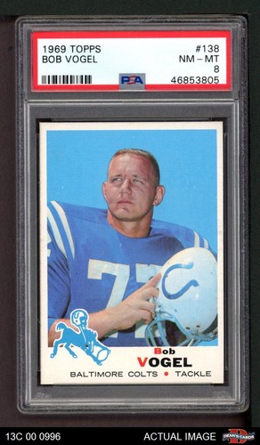 1969 Topps #138 Bob Vogel Colts Ohio St PSA 8 - NM/MT | eBay