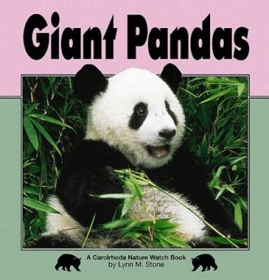 Giant Pandas (Nature Watch (Lerner)) - Hardcover By Stone, Lynn M ...