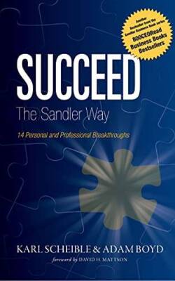 Succeed The Sandler Way - Paperback By Karl Scheible - GOOD ...