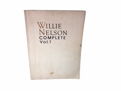 WILLIE NELSON, COMPLETE VOL. 1 Sheet Music Paperback Book By Audrey L ...