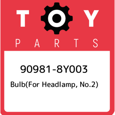 90981-8Y003 Toyota Bulb(for headlamp, no.2) 909818Y003, New Genuine OEM ...