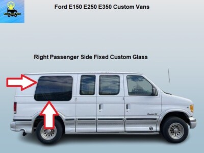 1998-2014 Ford E150 Custom Right Rear Fixed Quarter Glass Stationary ...