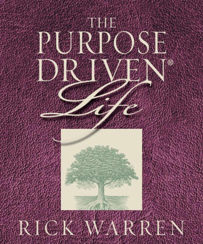 The Purpose-Driven Life: What on Earth Am I Here For? by Warren, Rick ...