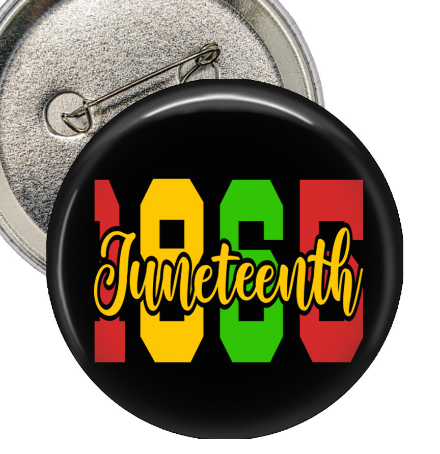 Set of 10 Juneteenth 1865 Pinback Pins 1.25" 32mm Black History ...