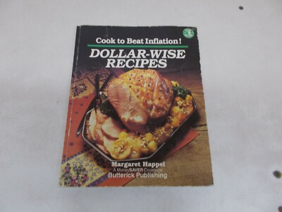 % Dollar-Wise Recipes Cook to Beat Inflation Moneysaver cookbook Happel ...
