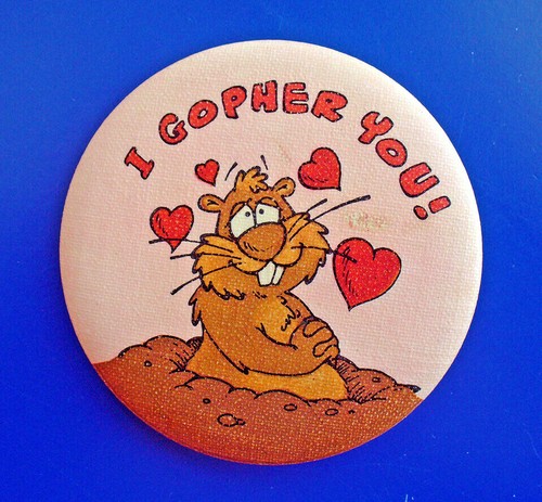 Hallmark BUTTON PIN Valentines Vintage I GOPHER YOU Comical Hearts 1983 ...
