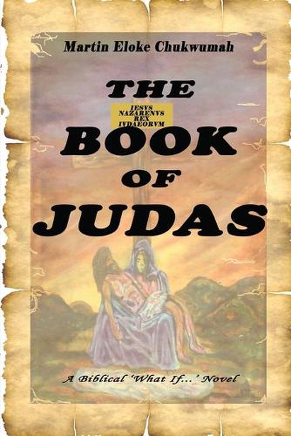The Book of Judas by Martin Eloke Chukwumah Paperback Book | eBay