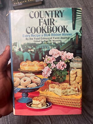 Country Fair Cookbook: Every Recipe a Blue Ribbon Winner Hardcover ...