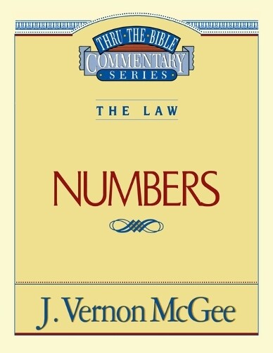 J. Vernon McGee Thru the Bible Vol. 08: The Law (Numbers) (Paperback ...