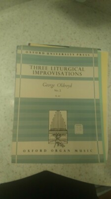 George Oldroyd: 3 Liturgical Improvisations, #2 only; organ (Oxford) | eBay