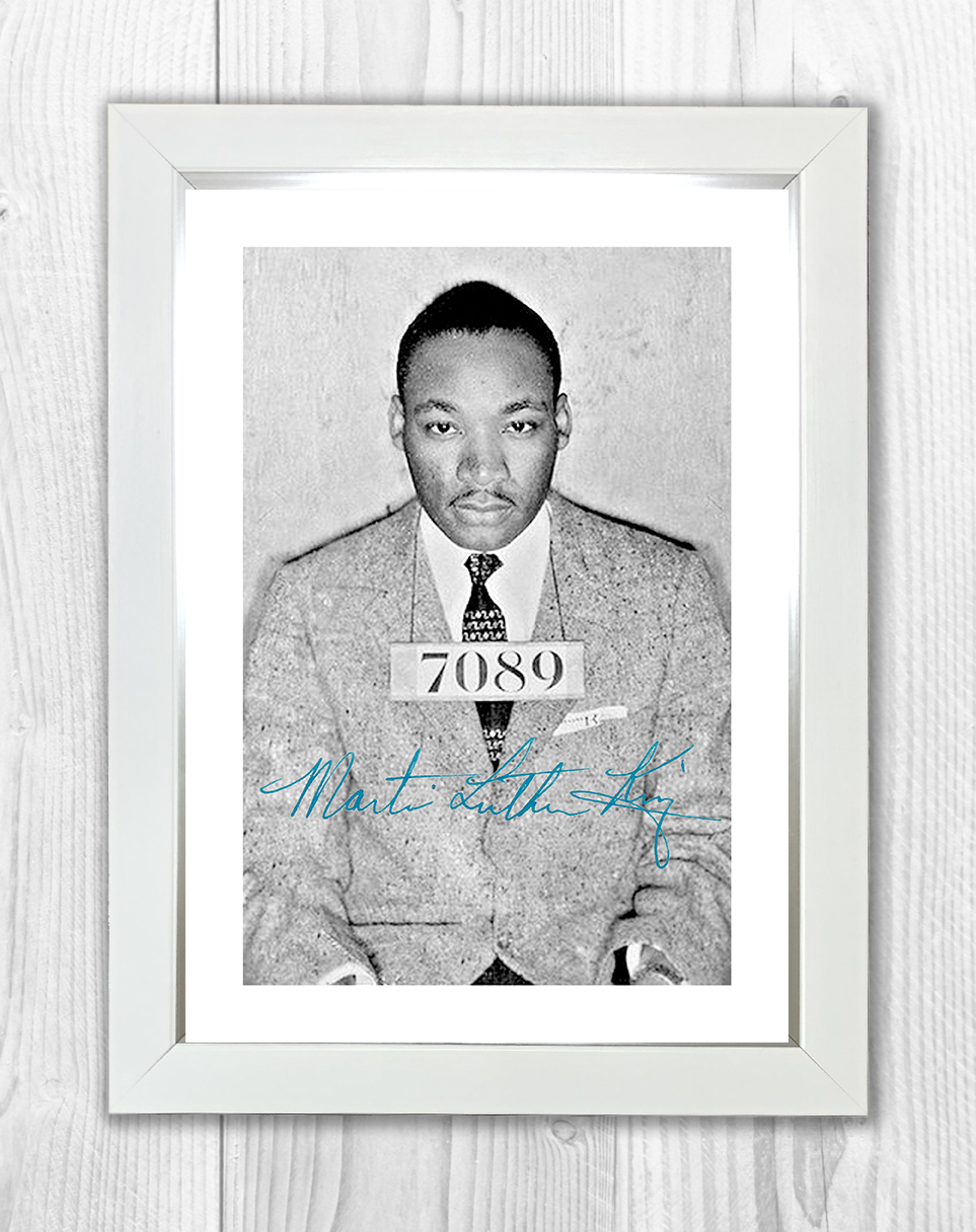 Martin Luther King mug shot A4 reproduction signed poster Choice of ...