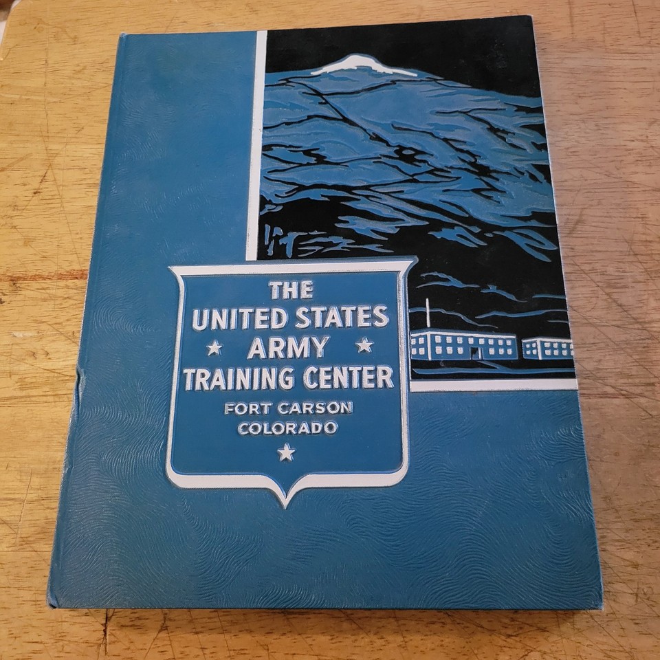 Vintage Army Training Center Book Yearbook Fort Carson Colorado W ...
