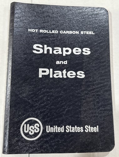 USS Hot Rolled Carbon Steel ~ Shapes And Plates United States 1960 ...
