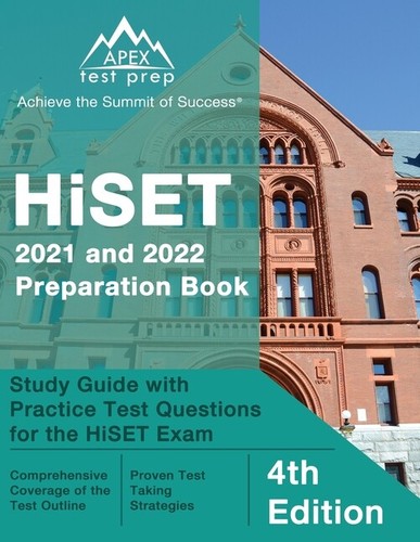 HiSET 2021 and 2022 Preparation Book : Study Guide with Practice Test ...
