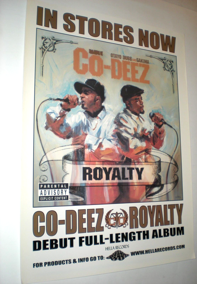 Poster - otayo dubb CO-DEEZ sakima ROYALTY hip hop OG Promo on hella ...