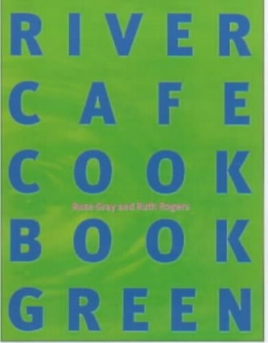 River Cafe Cook Book Green by Rogers, Ruth Hardback Book The Fast Free ...