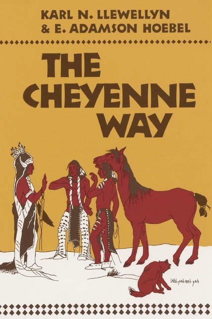 The Cheyenne Way von E. Adamson Hoebel (1941, Taschenbuch) online ...