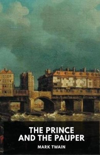 The Prince and the Pauper: A novel by Mark Twain [French] by Twain ...