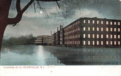 RHODE ISLAND POSTCARD: VIEW OF THE RIVERSIDE MILLS, OLNEYVILLE, RI UND ...