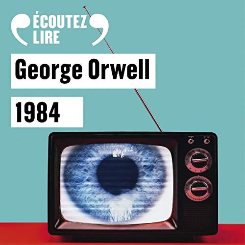 George Orwell Christian Gonon Gallimard 1984 (Audiobook) 9782070463695 ...