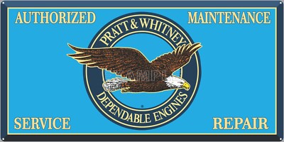 PRATT AND WHITNEY AVIATION ENGINES DEALER SIGN REMAKE ALUMINUM SIZE ...