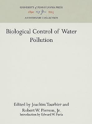 Anniversary Collection: Biological Control of Water Pollution by Edward ...