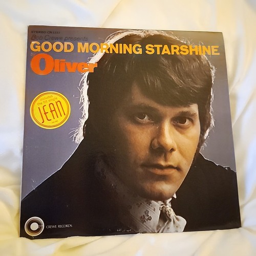 OLIVER- GOOD MORNING STARSHINE 1969 JEAN CR-1333 RARE PRESSING CREWE ...