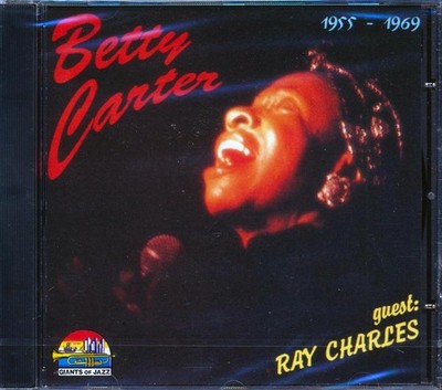 Betty Carter, Ray Charles - Betty Carter, Guest Ray Charles: 1955-1969 ...