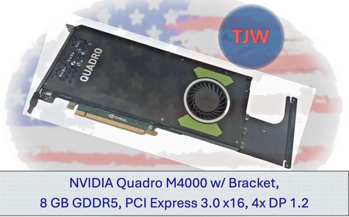 Nvidia Quadro M4000 w/ Bracket, 8 GB GDDR5, PCI Express 3.0 x16, 4x DP ...
