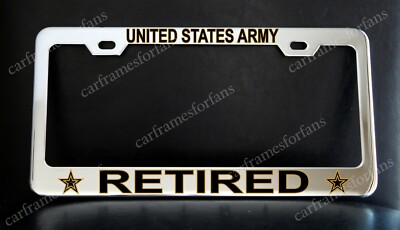 UNITED STATES ARMY RETIRED License Plate Frame - Chrome Plated Metal | eBay