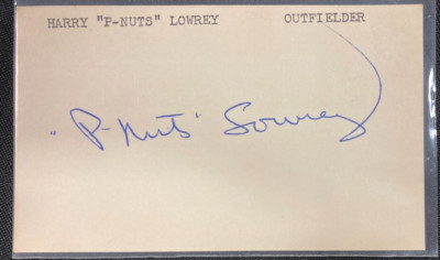 1950S/60S AUTO! BASEBALL SIGNED 3X5 CARD HARRY 'P-NUTS' LOWREY W/COA ...