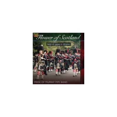 PRIDE OF MURRAY PIPE BAND: FLOWER OF SCOTLAND: BEST OF PIPES & DRUMS ...