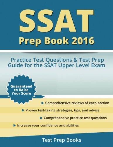 SSAT Prep Book 2016: SSAT Upper Level Practice Test Questions and Te ...