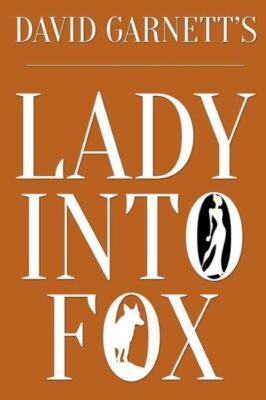 Lady Into Fox 9781512108453| eBay