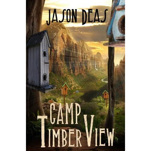 Camp Timber View - Paperback NEW Deas, Jason 01/05/2011 | eBay