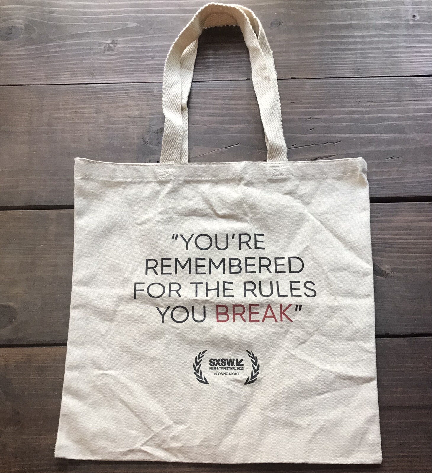 SXSW 2023 Canvas Tote Bag YOU'RE REMEMBERED FOR THE R… - Gem
