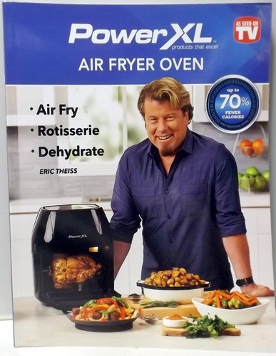 Power XL AirFryer Oven by Eric Theiss Air Fry Rotisserie Dehydrate ...