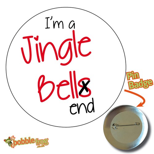 LARGE 75mm CHRISTMAS JINGLE BELL BADGE - RUDE FUNNY NOVELTY JOKE ...