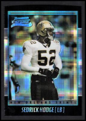 2001 Bowman Chrome Xfractors #130 Sedrick Hodge - NM-MT | eBay