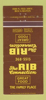 Matchbook Cover - The Rib Connection Restaurant Boca Raton FL 30 Strike ...