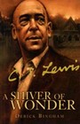 C. S. Lewis: A Shiver of Wonder by Derick Bingham: New 9781932307320| eBay
