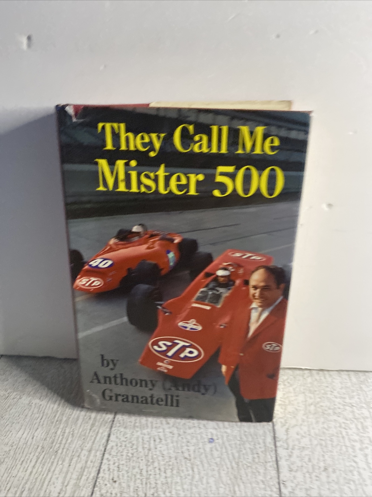 THEY CALL ME MUSTER 500 By Anthony (Andy) Granatelli | eBay