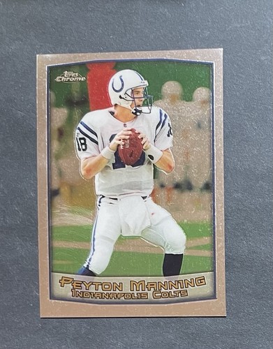 1999 NFL Topps Chrome Football | Peyton Manning | #120 | Indianapolis ...