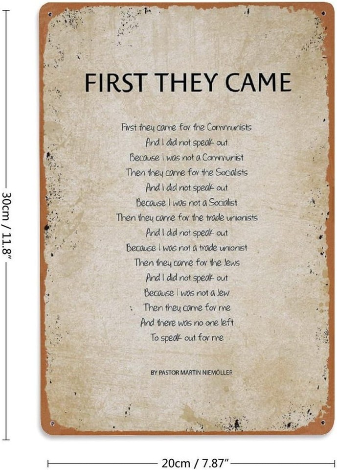 First They Came Poem Quotes Vintage Tin Metal Signs Home Décor 8x12 | eBay