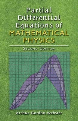Partial Differential Equations of Mathematical Physics 9780486805153 ...